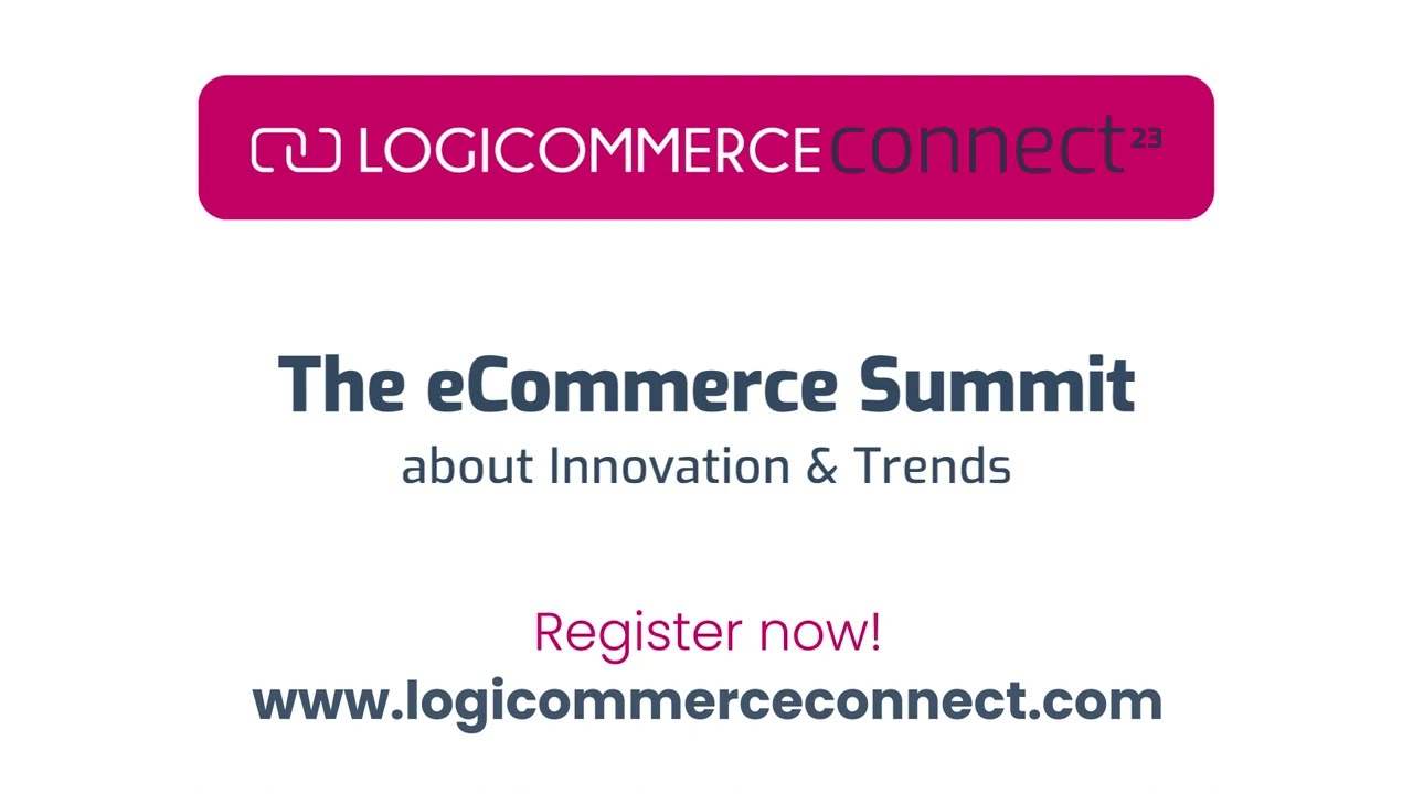 SAVE THE DATE LogiCommerce Connect - The eCommerce Summit (EN)