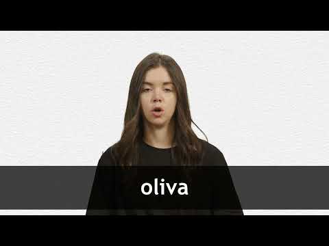 How to pronounce OLIVA in European Spanish