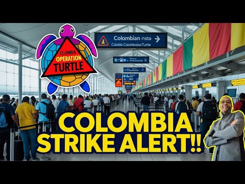 🚨 COLOMBIA AIRPORT CHAOS: Immigration Strike Delays! 🐢✈️ Plan Ahead! #OperationTurtle