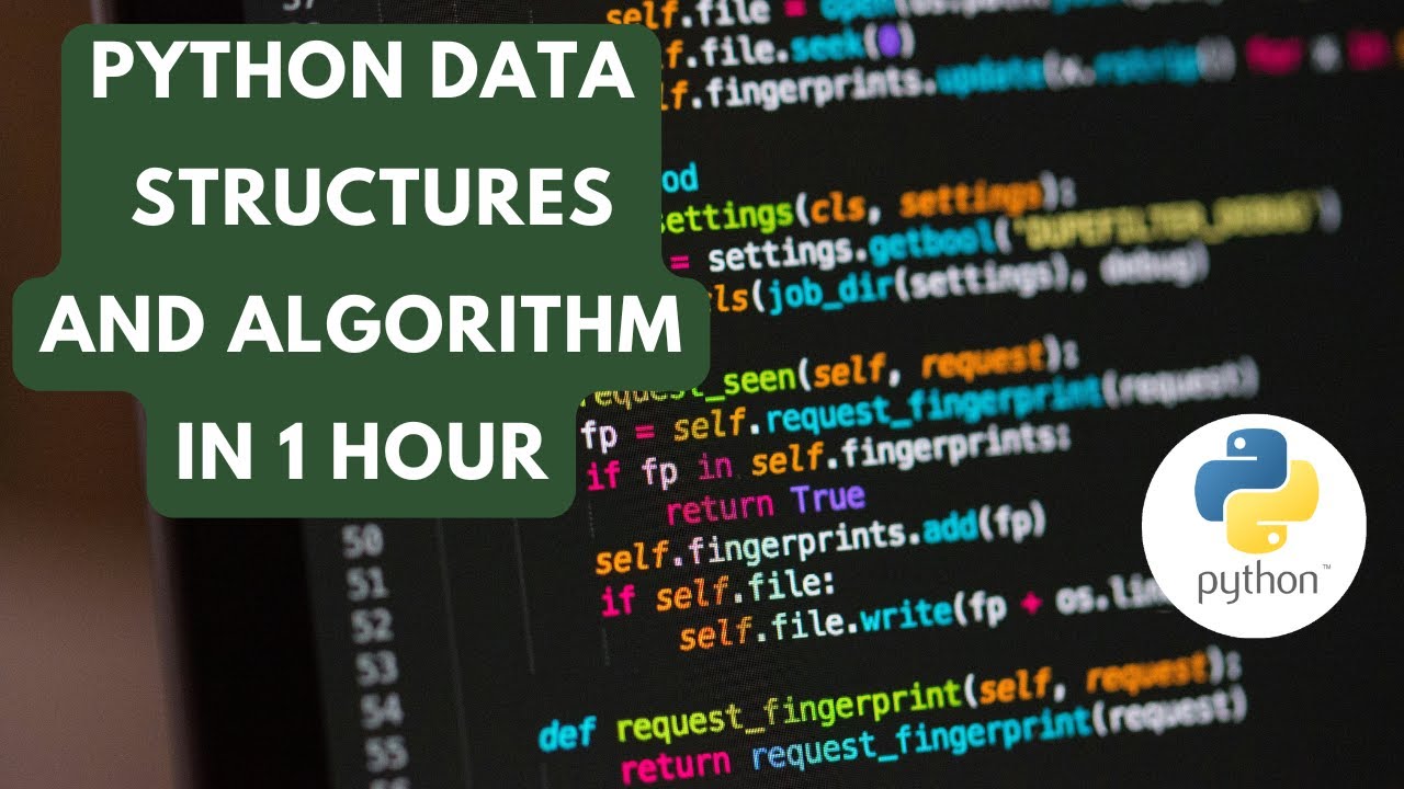 Master Python Data Structures & Algorithms in 1 Hour