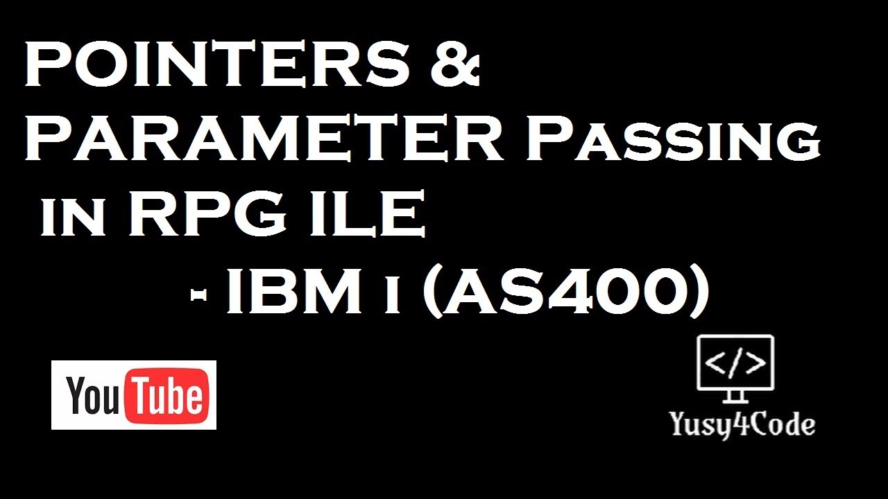 Pointers & Parameter passing in RPG programming