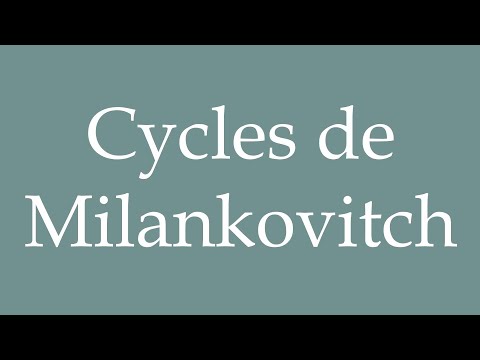 How to Pronounce ''Cycles de Milankovitch'' (Milankovitch cycles) Correctly in French