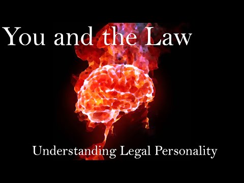 You and the Law - Understanding Legal Personality