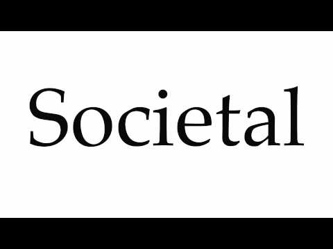 How to Pronounce Societal