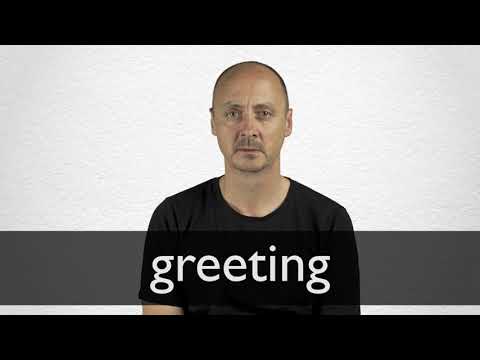 Traducción en español de “GREETING” | Collins Diccionario inglés-español