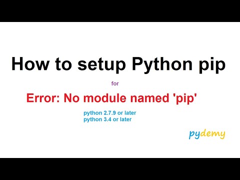How to Setup Python PiP for errors - No module named 'pip'
