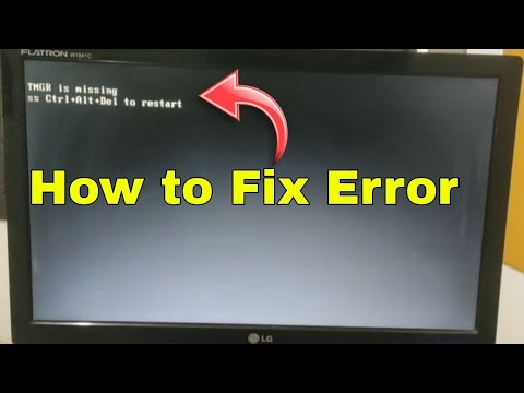 TMGR is missing ss ctrl+Alt+Delete | BOOTMGR is missing Press Ctrl+Alt+Del To Restart