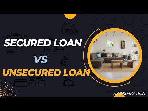 Secured Loan vs Unsecured Loan