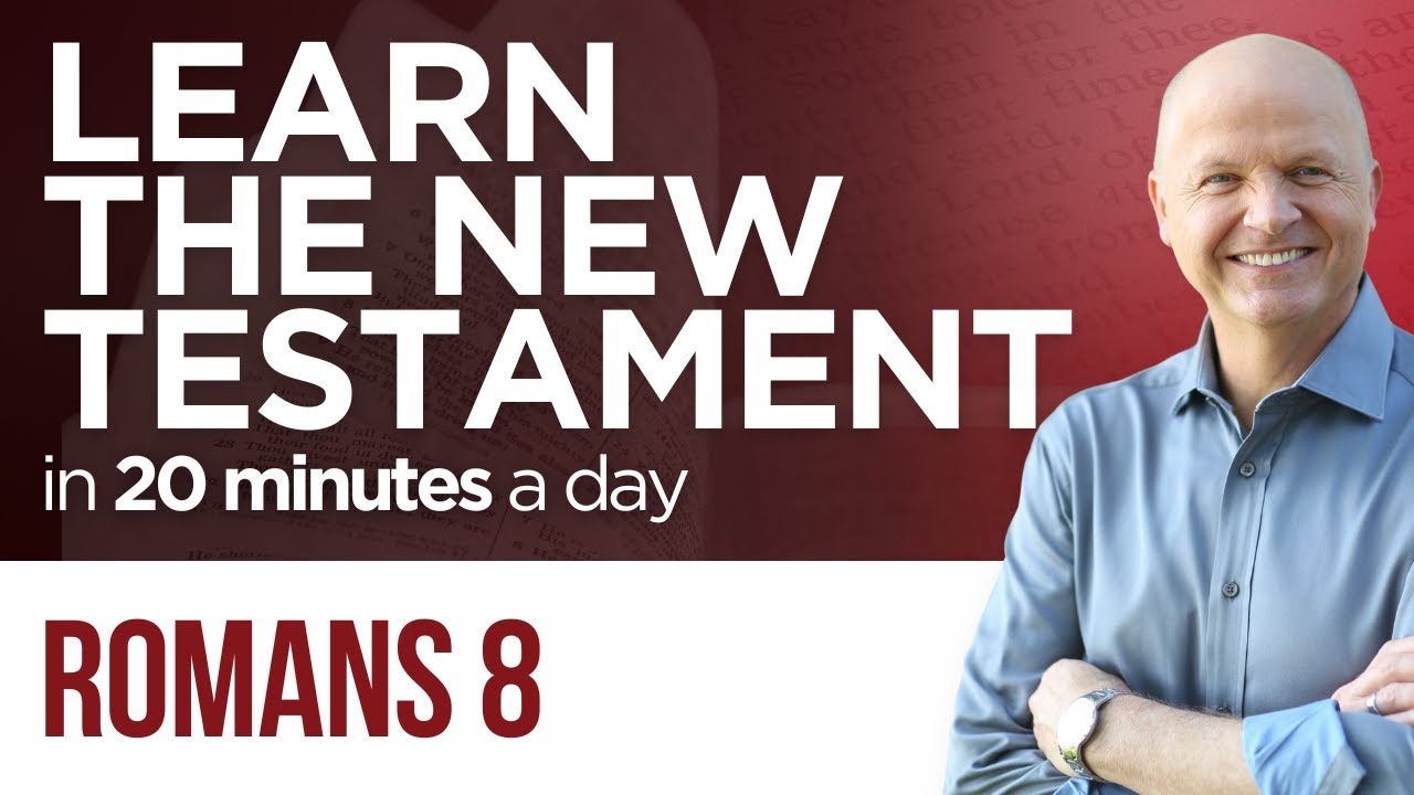 Romans 8 | The New Testament Daily with Jerry Dirmann