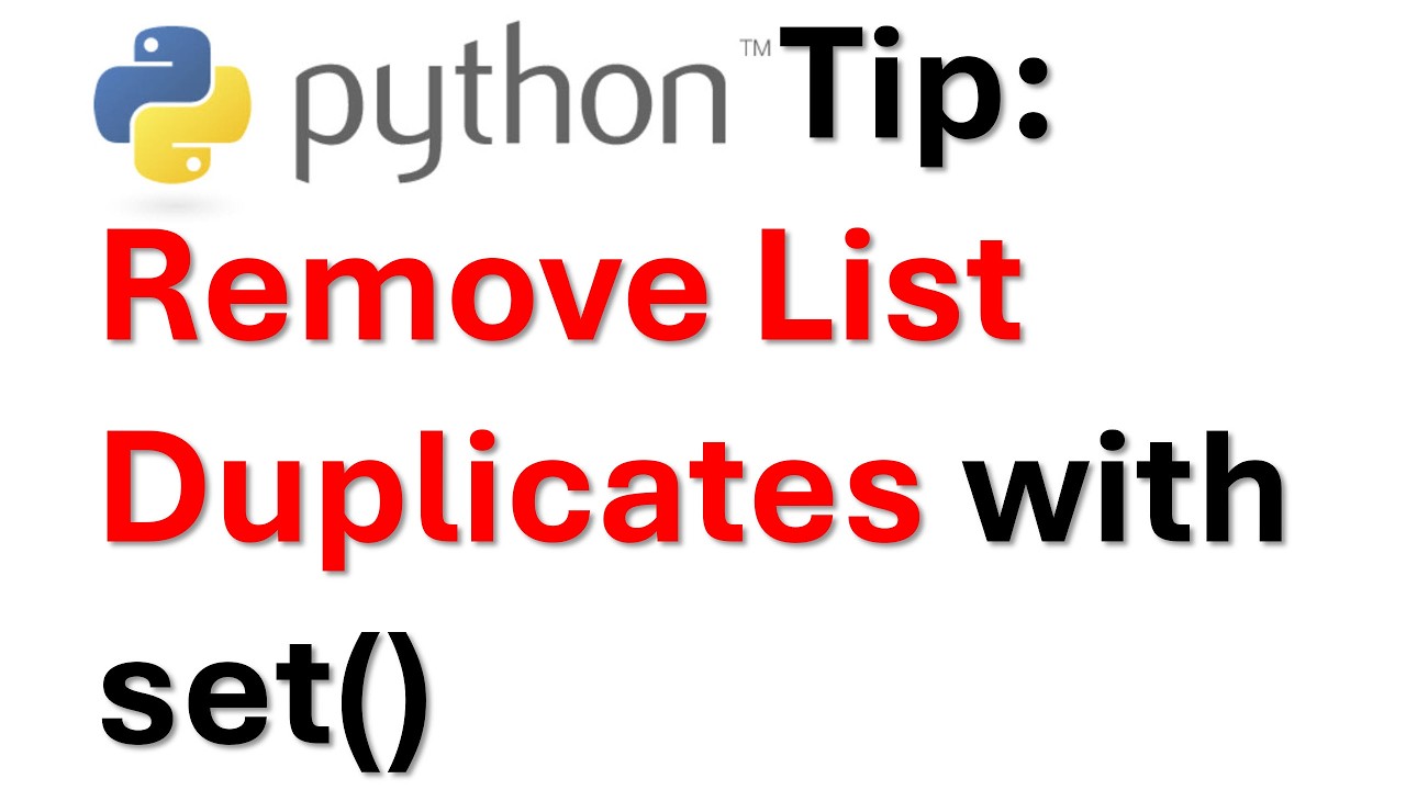 Python Quick Tip: Remove Duplicates with set()
