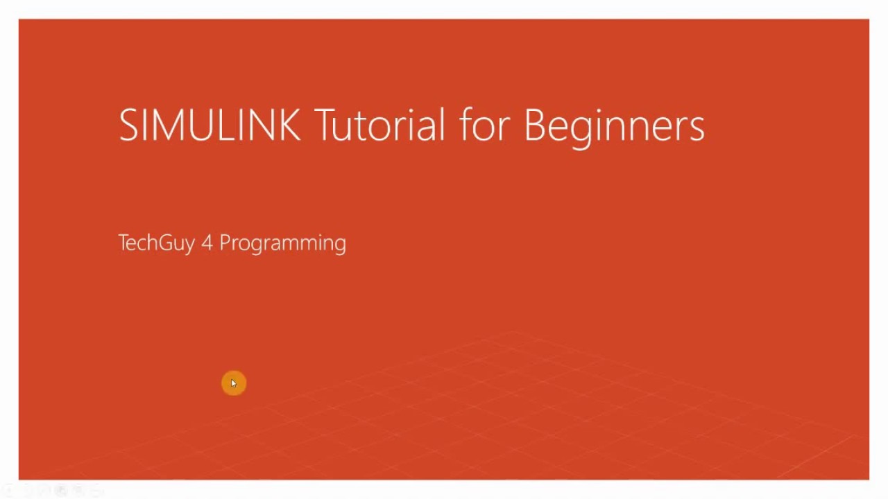Chapter1- Simulink Tutorial for Beginners