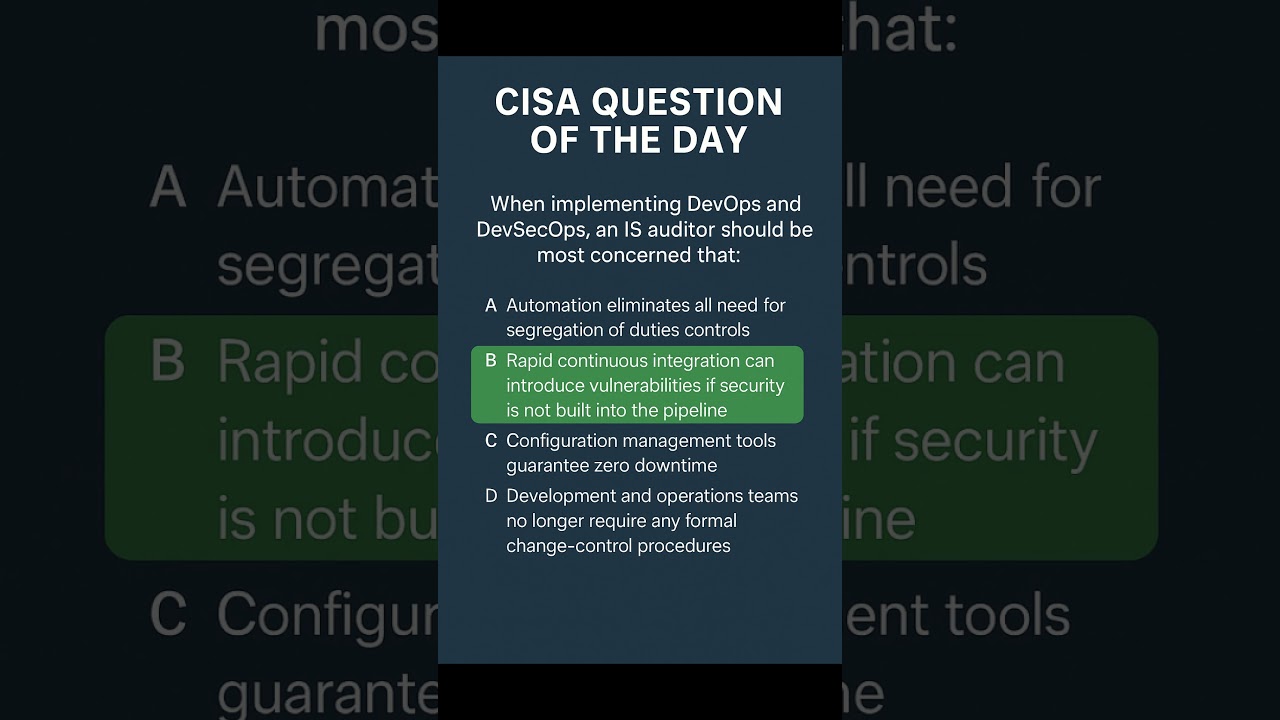 CISA Question of the Day | DevOps & DevSecOps Risks Explained