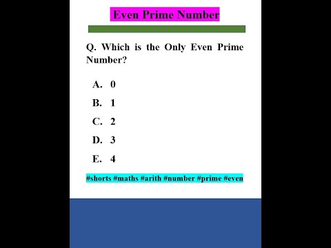 Which is the Only Even Prime Number?