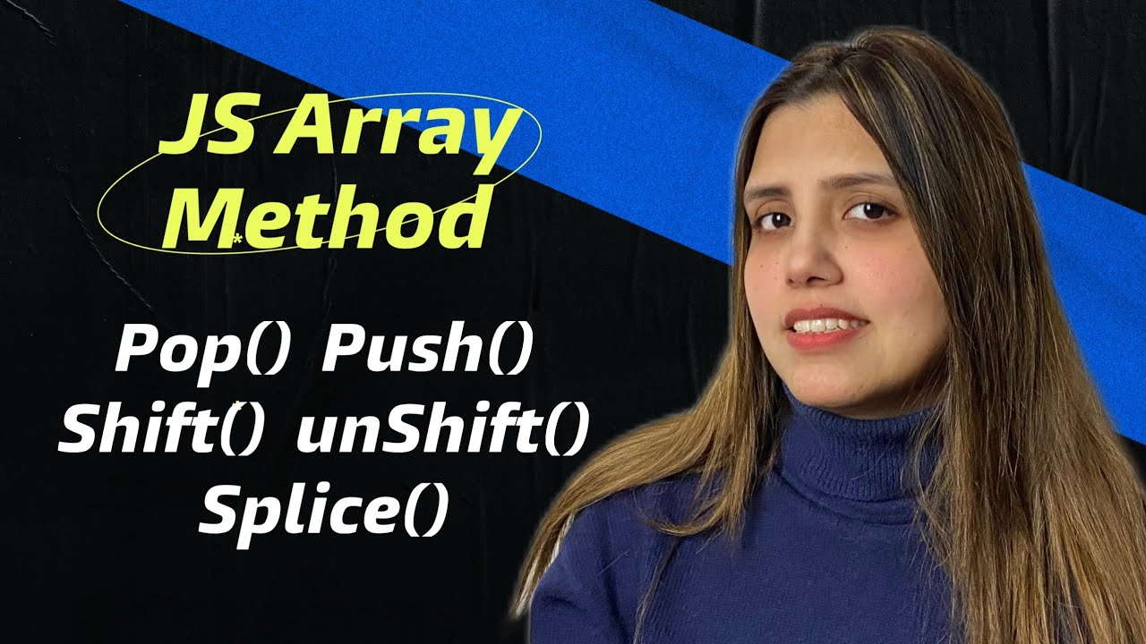 JavaScript Array Methods Explained with Examples | Boost Your Coding Skills | Hindi/Urdu