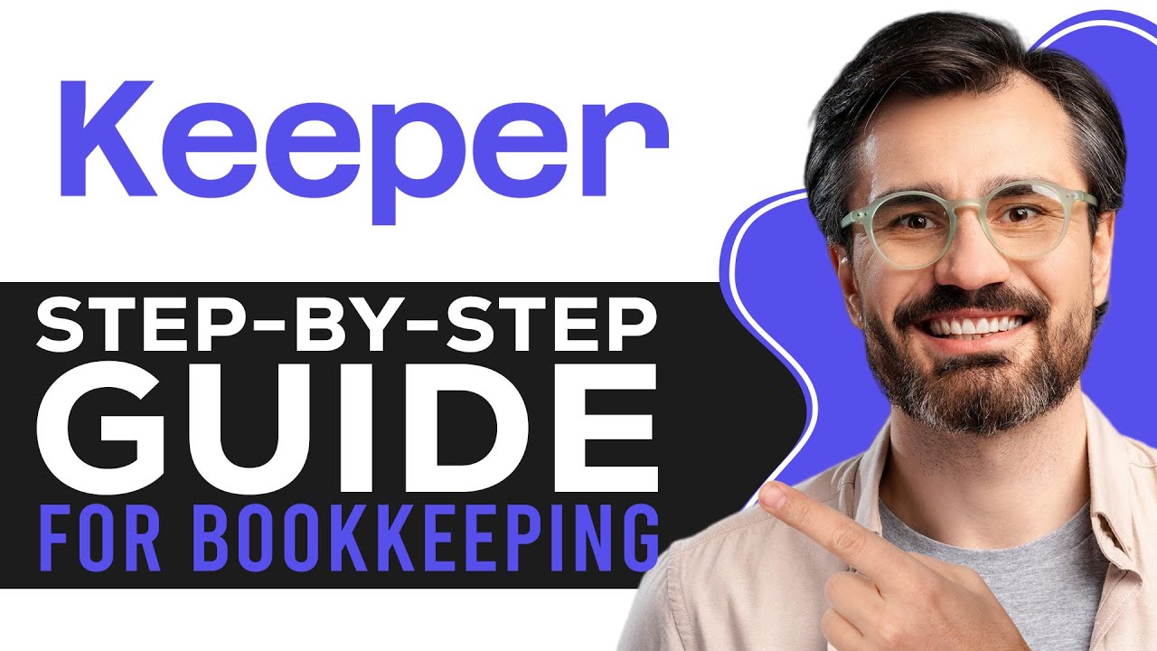 How to Use Keeper.app for Bookkeeping | Step-by-Step Guide (2026)