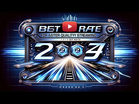 3 Best Bit Rate for faster Quality Streaming in 2024