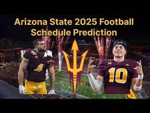 Arizona State 2025 Football Schedule Prediction #arizonastatefootball#collegefootball#football