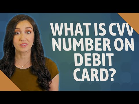 What is CVV number on debit card?