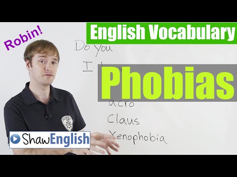 English Vocabulary: How to Express a Phobia in English