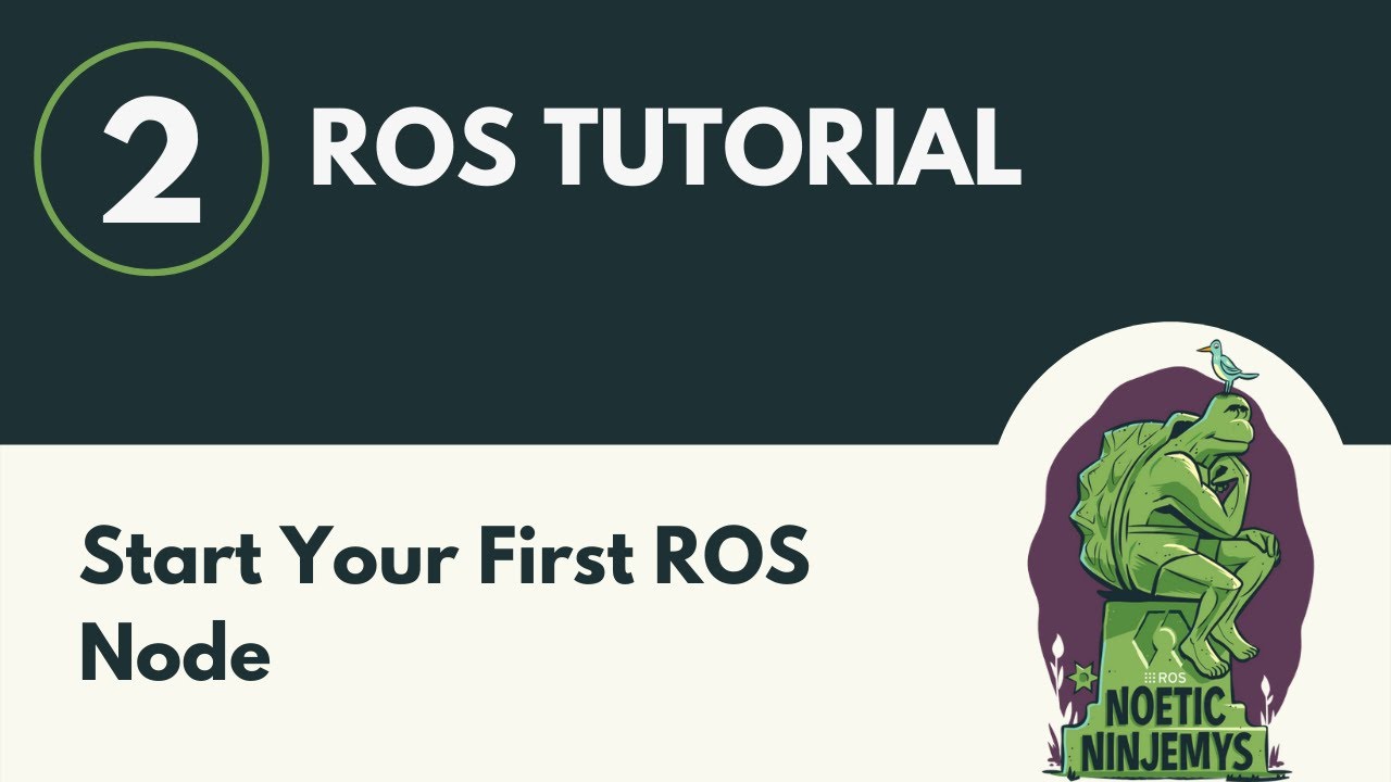 Understand What is a ROS Node - ROS Tutorial 2 (ROS1)