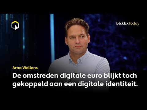 De omstreden digitale euro blijkt toch gekoppeld aan een digitale identiteit.