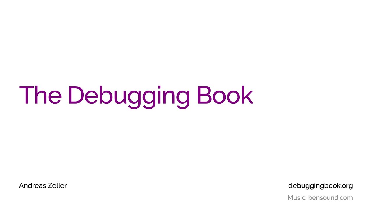 The Debugging Book: How Debuggers Work