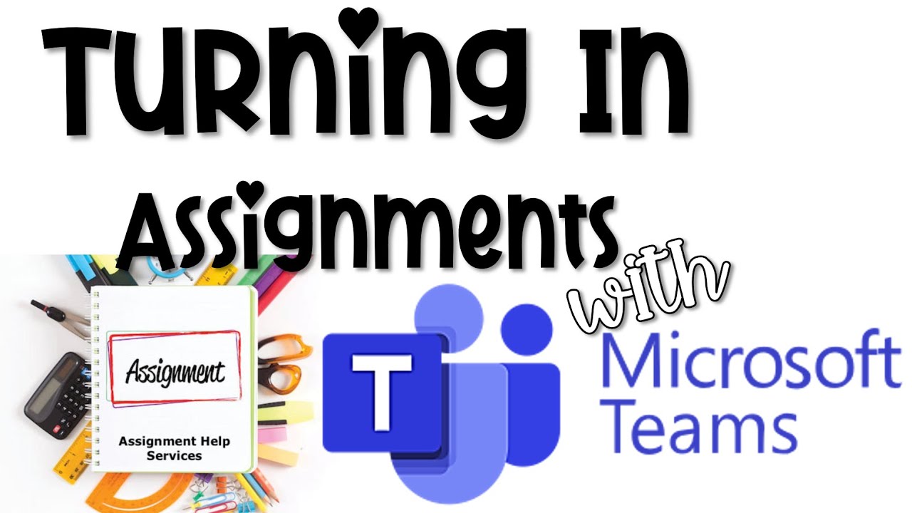 Adding Assignments | Microsoft Teams