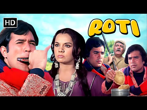 Timeless Classic Starring Rajesh Khanna & Mumtaz! | Roti (1974) HD Movie | A Must-Watch Masterpiece