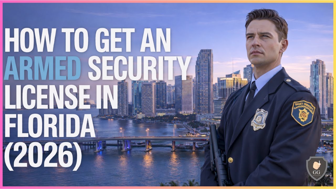 How to Get a Class G Armed Security License in Florida (2026)