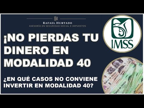 MODALIDAD 40 NO CONVIENE EN ESTOS CASOS - MODALIDAD 40 IMSS #IMSS #MODALIDAD40 #AFORE