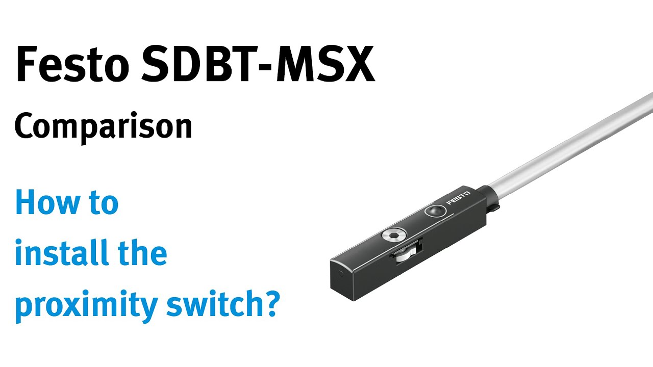 SDBT-MSX: Installing proximity switches in comparison
