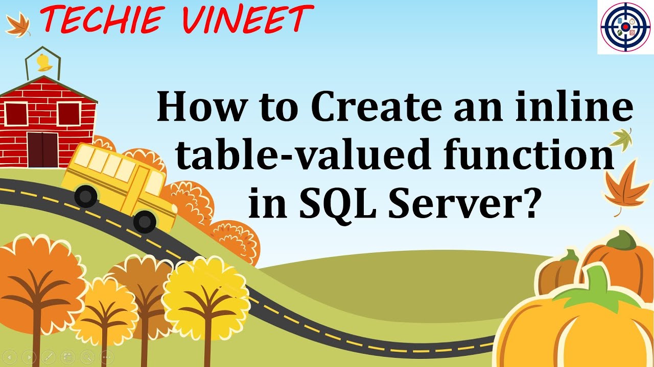 How to create an inline Table-Valued Function | Microsoft SQL Server | Data Science | Techie Vineet