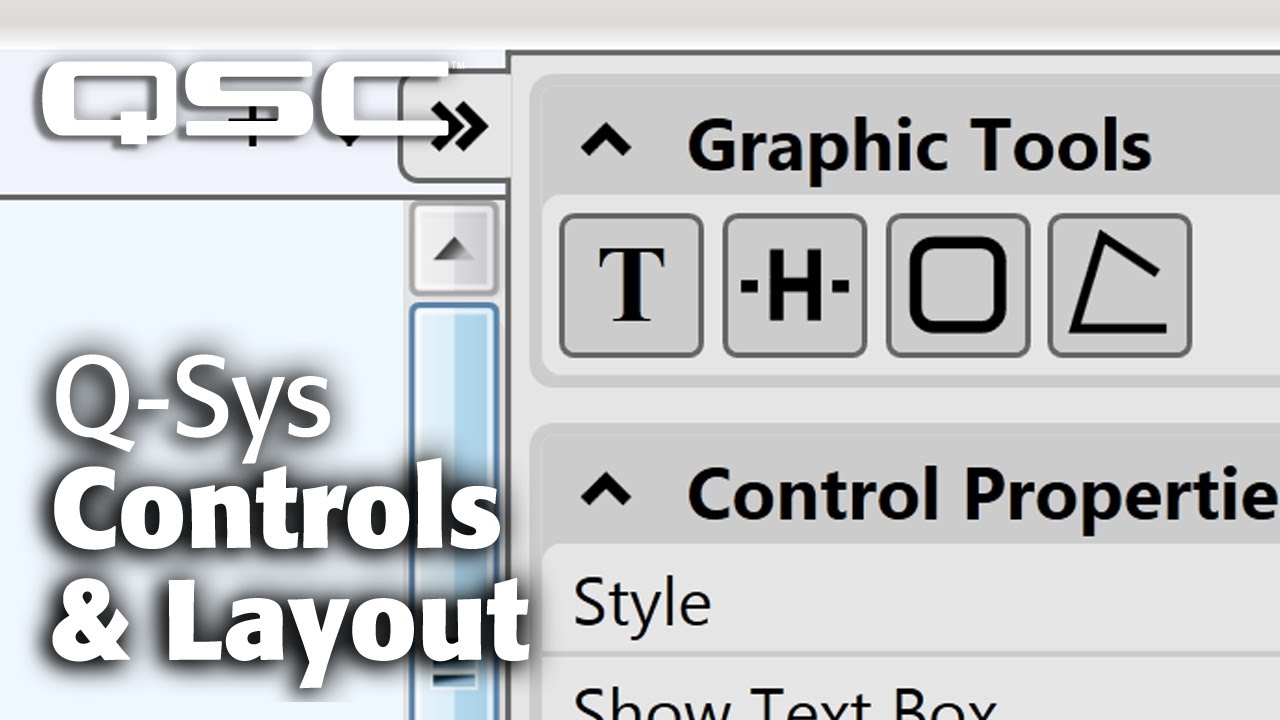 Q-SYS: Components and Tools- Part B - (Controls & Layout)