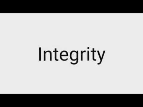 How to pronounce Integrity