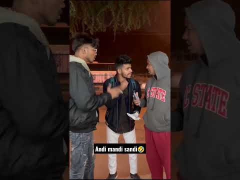 Andi mandi sandi😂 Kaun tha wo? #shorts