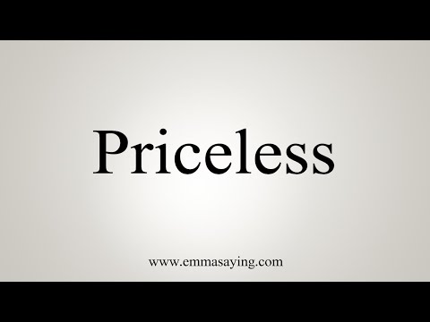 How To Say Priceless