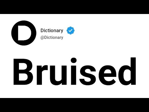 Bruised Meaning In English