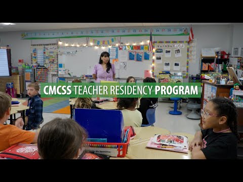 2025 CMCSS Teacher Residency Program