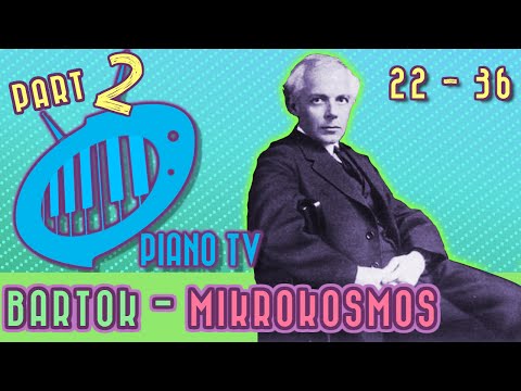 Bela Bartok – Mikrokosmos, Vol. 1: Complete Practice Guide (2/2)