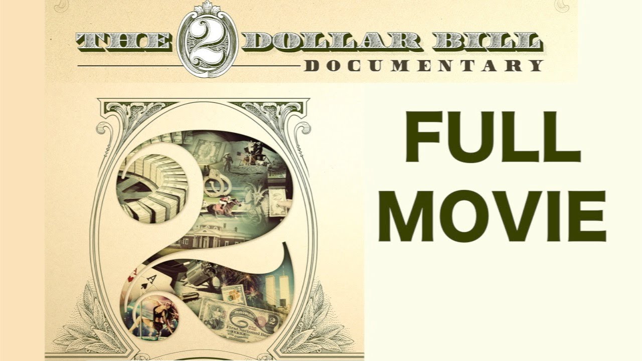 The Two Dollar Bill Documentary - full feature film