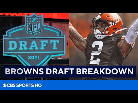 2021 NFL Draft: Breakdown of Browns' Draft Picks | CBS Sports HQ