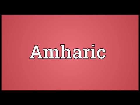 Amharic Meaning