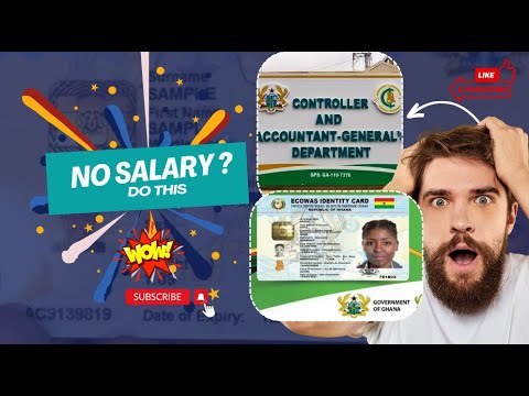 No Salary!! : Steps to check if you have linked GHANA CARD to CAGD system