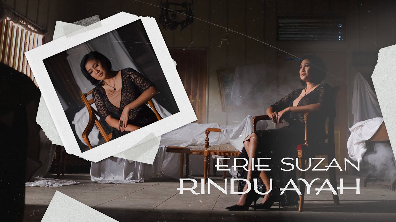 Rindu Ayah - Erie Suzan | Official Music Video