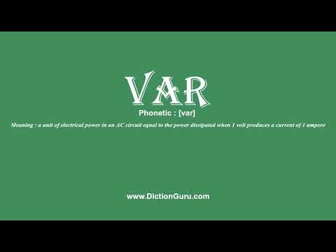How to Pronounce var with Meaning, Phonetic, Synonyms and Sentence Examples