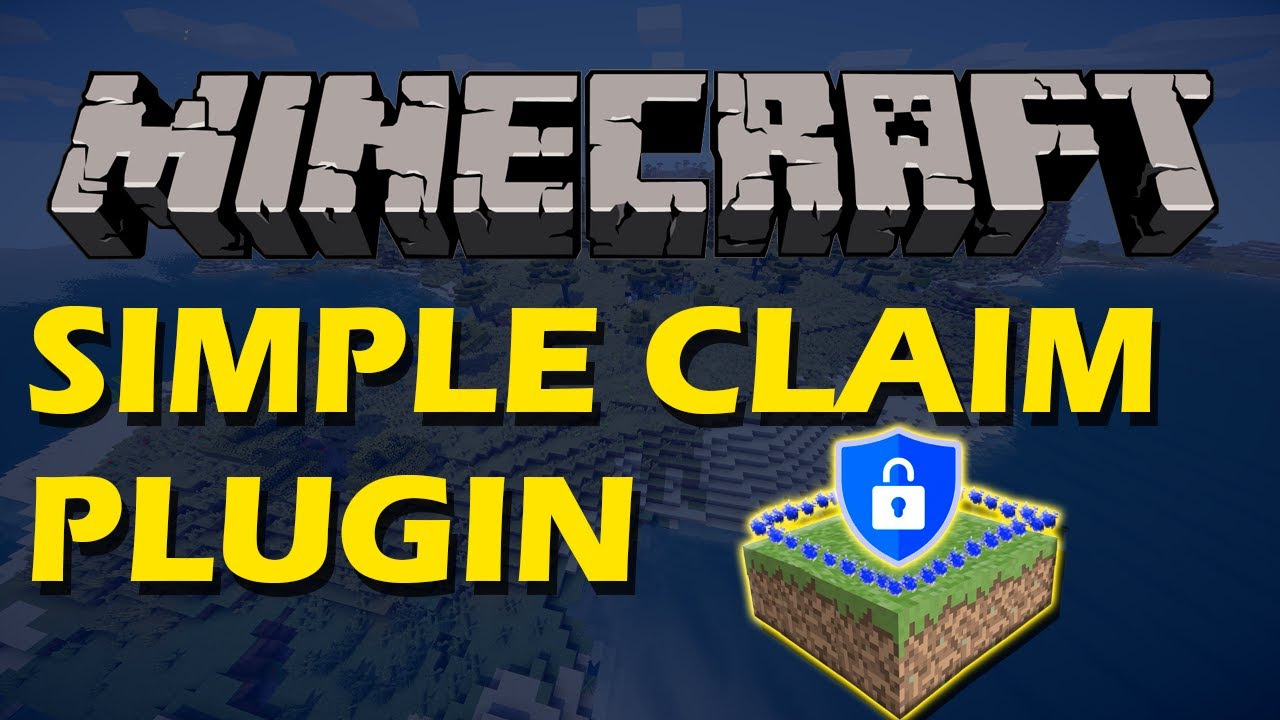 Protect your land in Minecraft with SimpleClaim Plugin