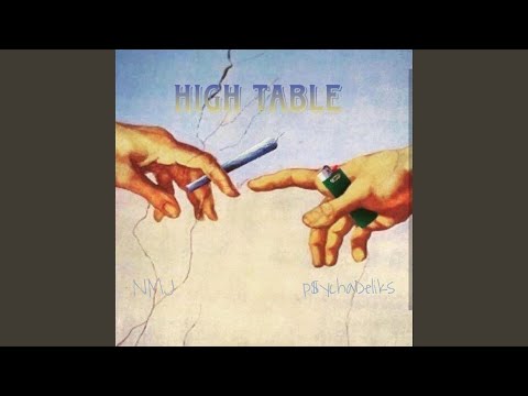 High Table (feat. p$ychaDeliks)