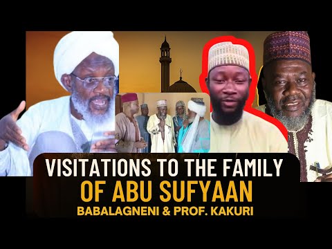 VISITATION TO ABU SUFYAAN'S FAMILY by Baba Lagbeni & Prof. Kakuri