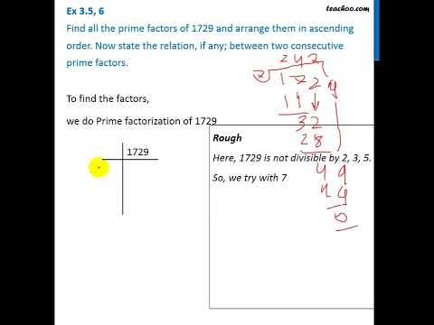 Ex 3.5, 5 - Find all the prime factors of 1729 and arrange them in - Teachoo