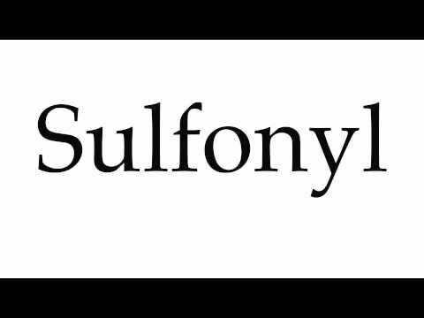 How to Pronounce Sulfonyl